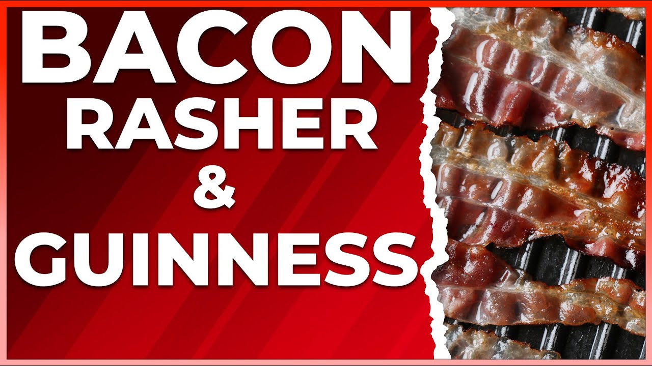 O BACON RASHER É DAQUI DA IRLANDA - Leonardo Bissoli